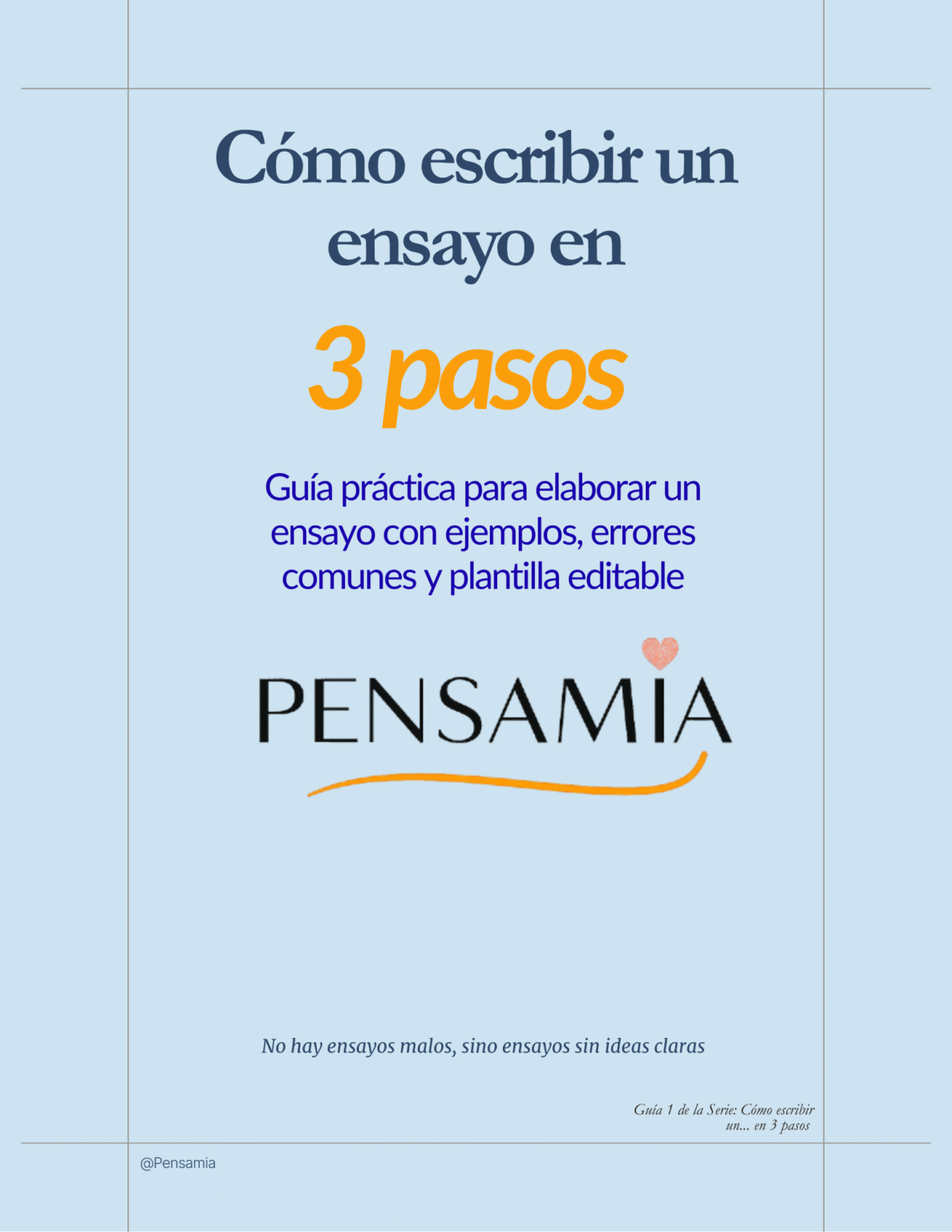 Cómo escribir un ensayo en 3 pasos - pensamia.com